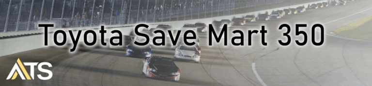 2026 Toyota/Save Mart 350 Prediction & Race Preview - 6/28/2026